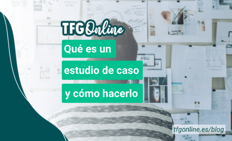 Estudio de caso: características, objetivos y metodología